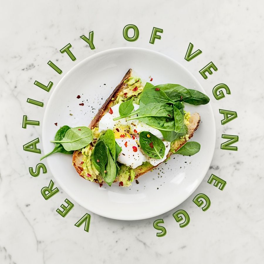 The Versatility of Vegan Eggs: From Creation to Delicious Recipes.
